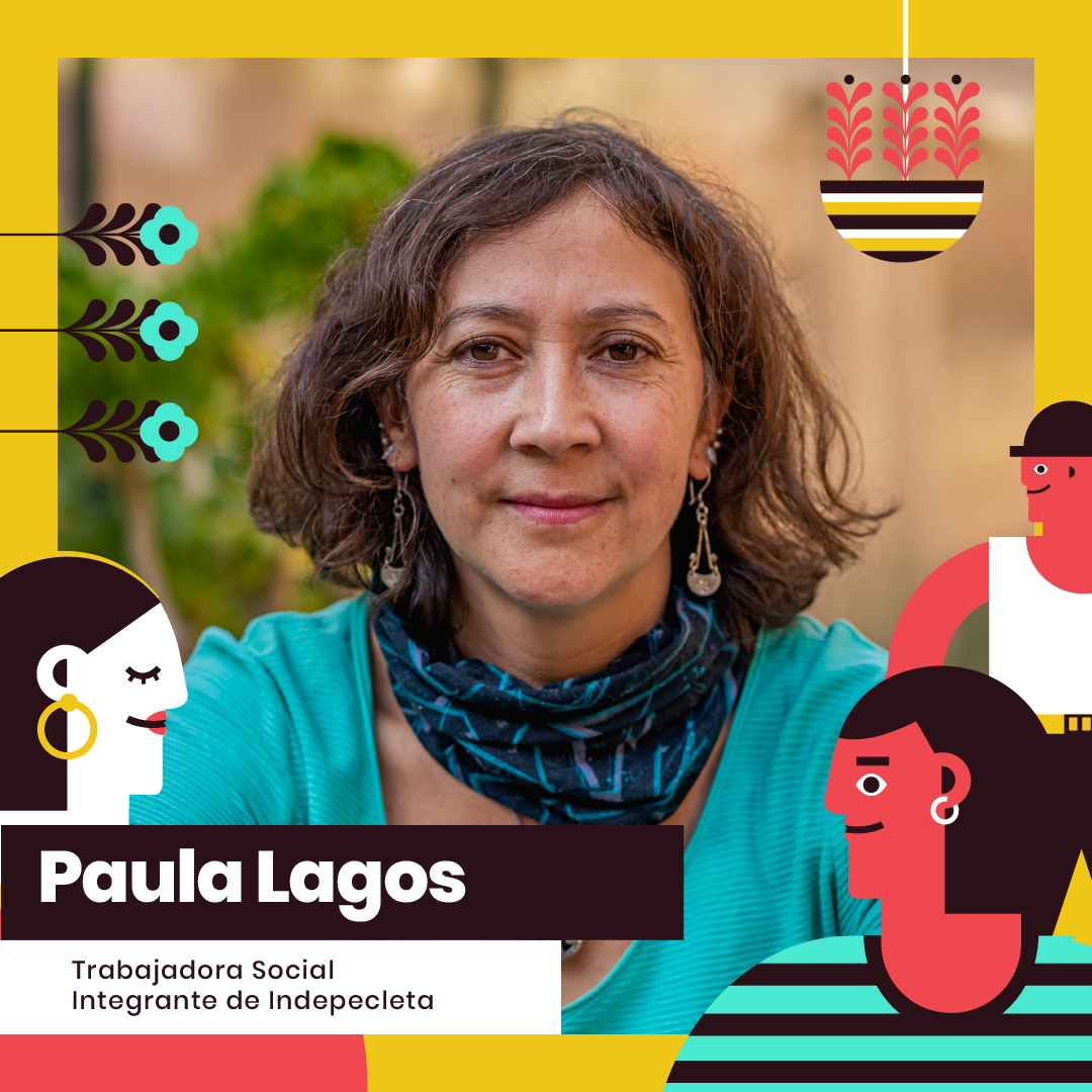 Paula Lagos, Trabajadora social e integrante de Indepecleta ...